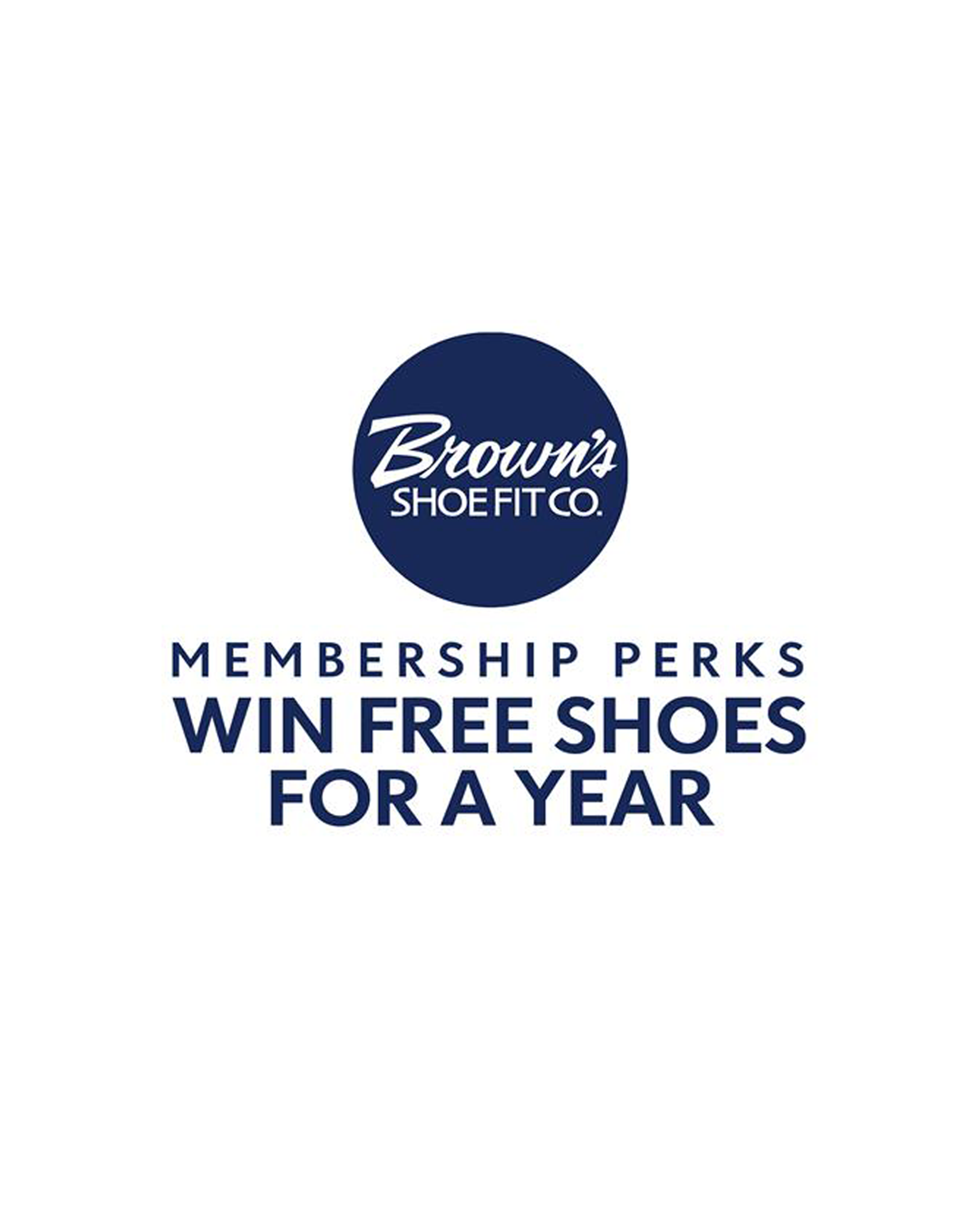 Win Free Shoes For A Year - 1st Winner Announced! - Browns Shoe Fit Company